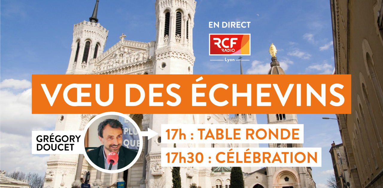 Le renouvellement du voeu des Echevins 2020 | RCF Lyon