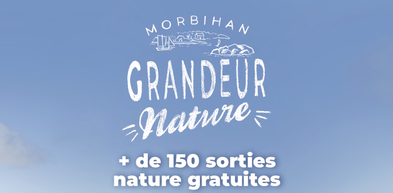 Morbihan Grandeur nature : 150 animations gratuites jusqu’en novembre ...
