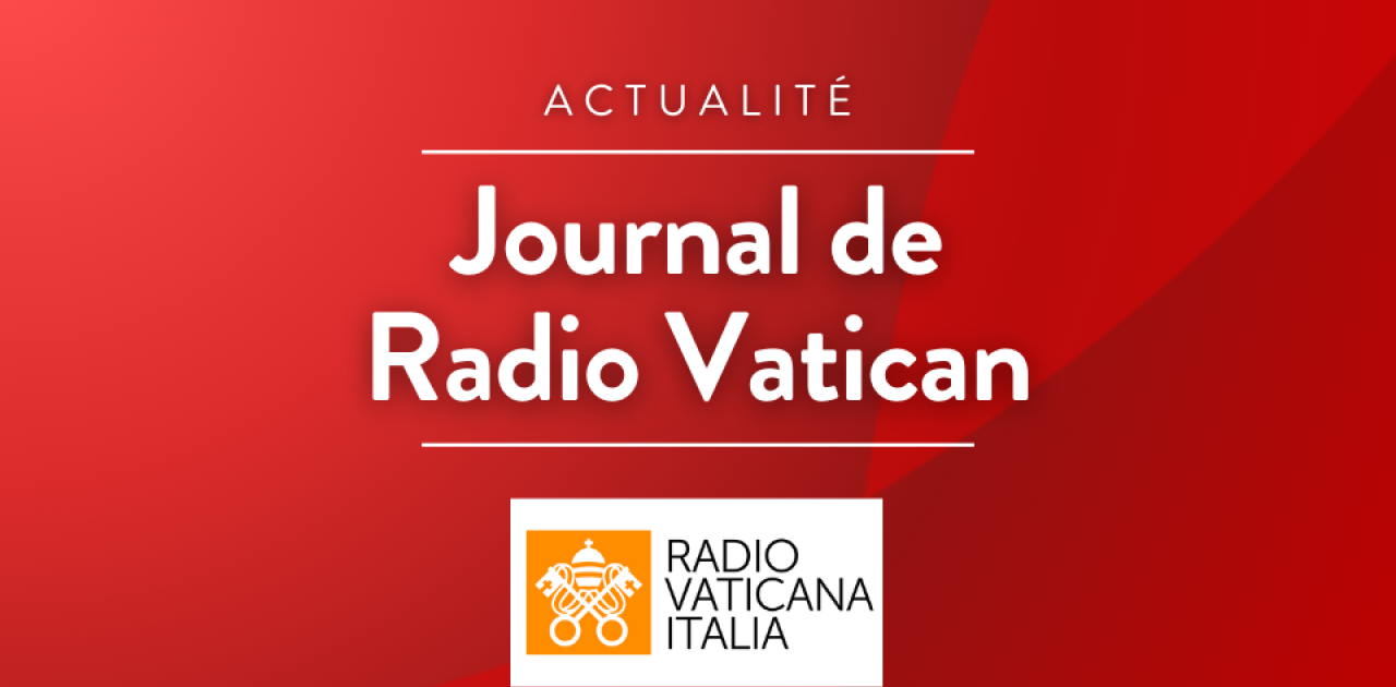 Journal de Radio Vatican