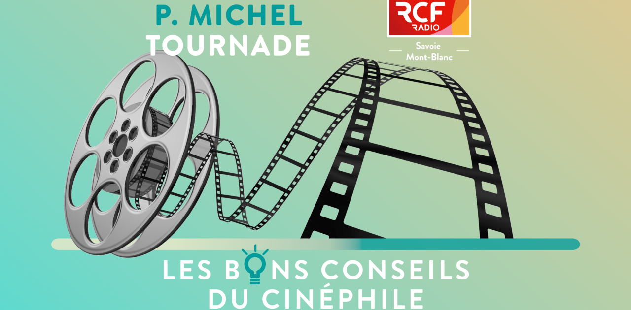 Les bons conseils du cinéphile