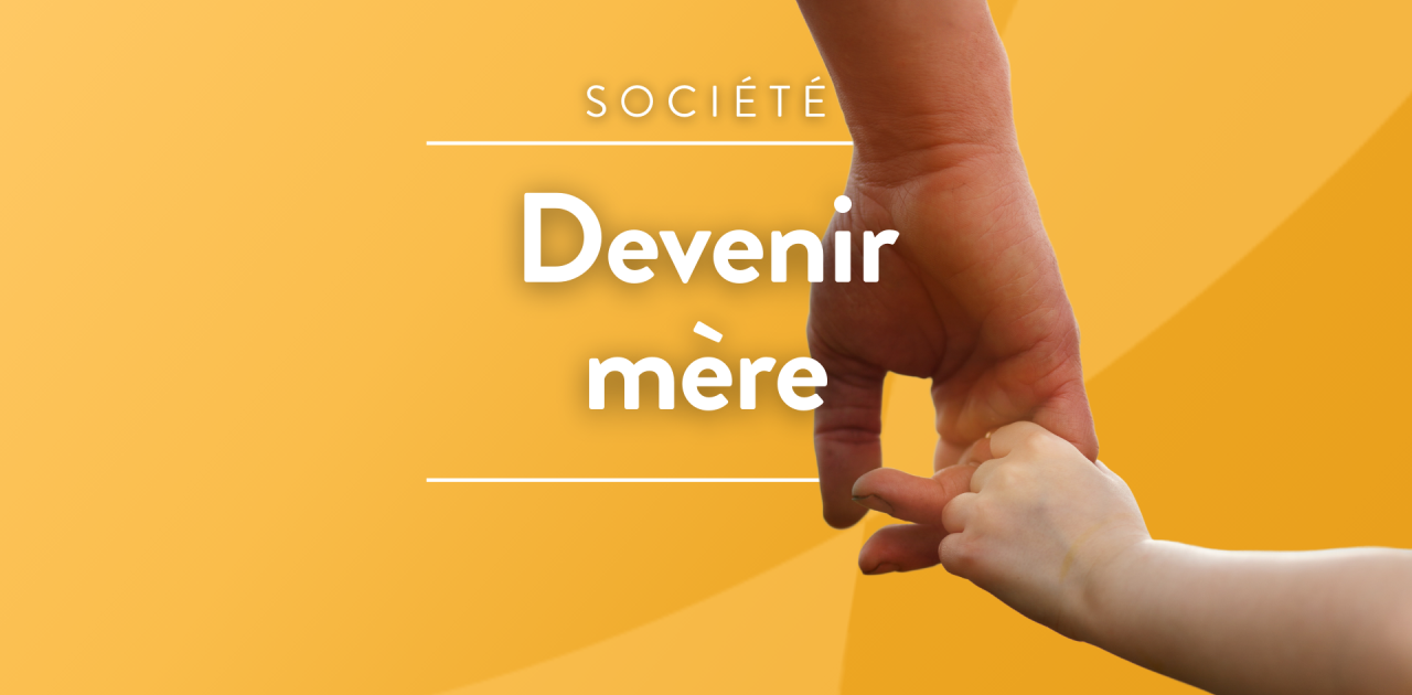 Devenir Mère