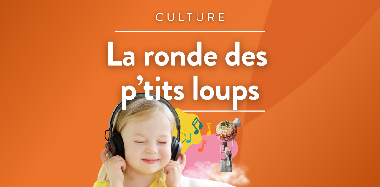 Heureux | La ronde des p'tits loups | RCF Liège